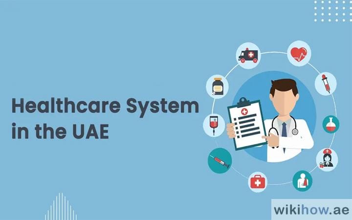 Guide To The Healthcare System In UAE: Facts You Must Know